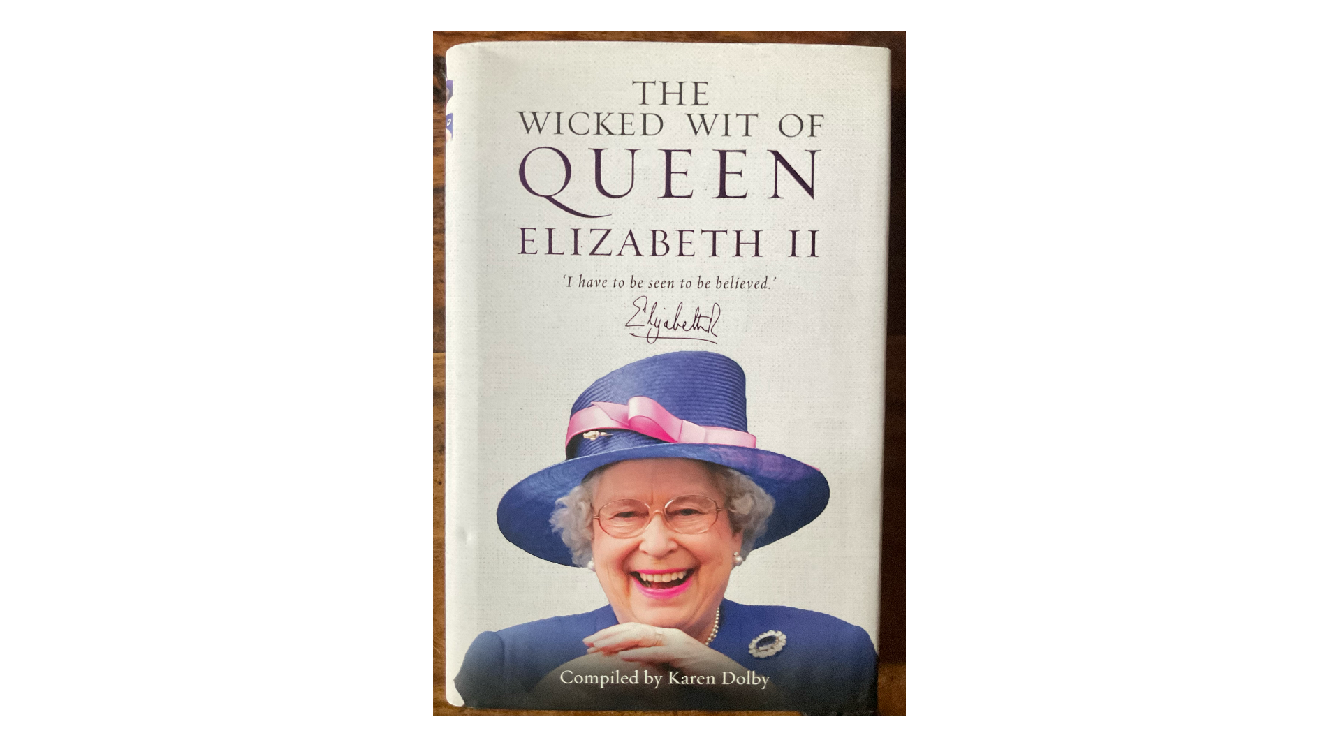 The Wicked Wit Of Queen Elizabeth II - David West